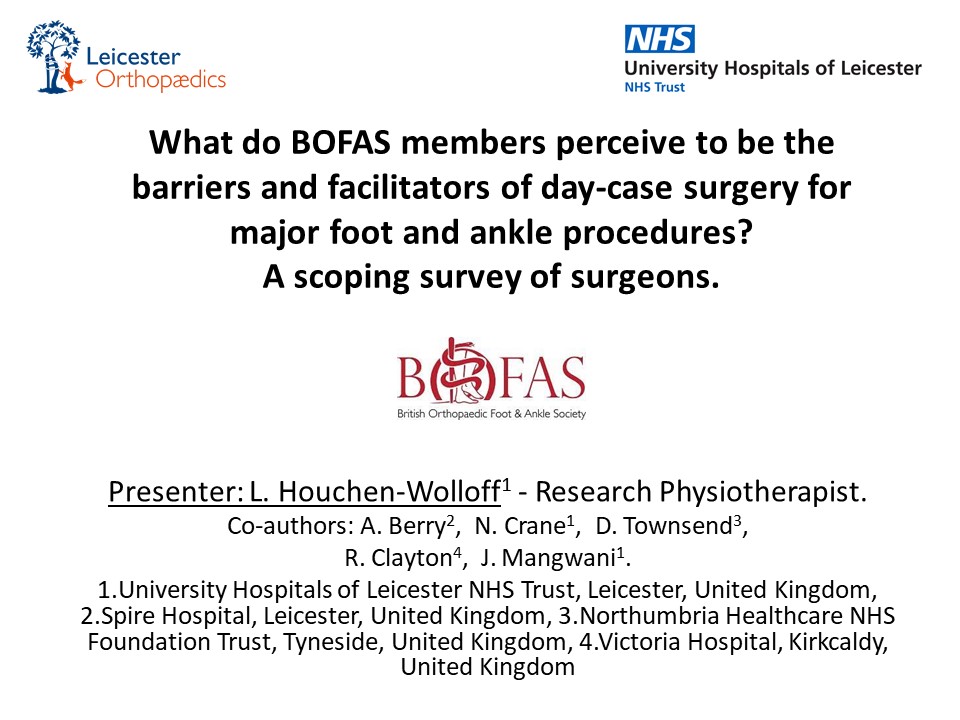What do BOFAS members perceive to be the barriers and facilitators of day-case surgery for major ...
