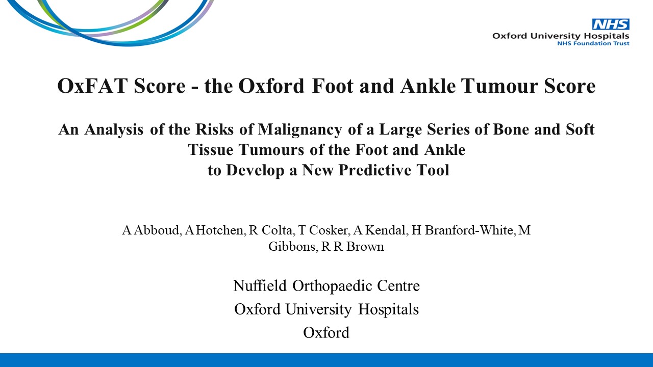 The OxFAT score: A new score for predicting malignancy in foot and ...
