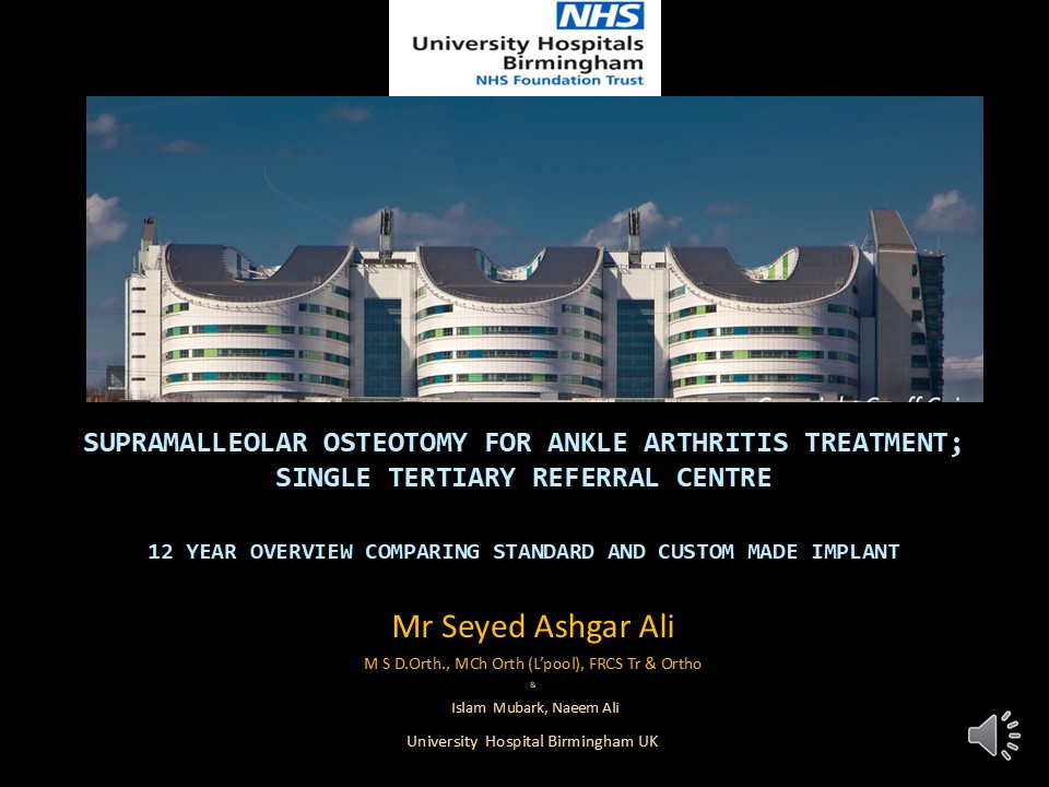 Supramalleolar Osteotomy for ankle arthritis; single Tertiary Referral ...